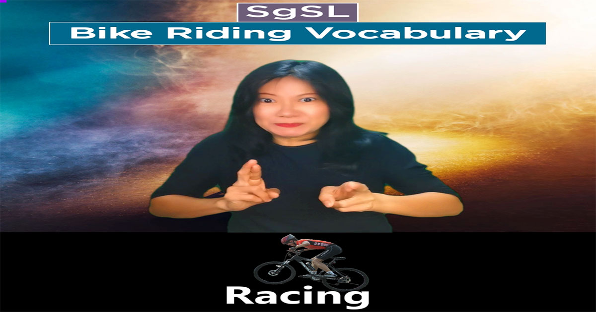How to say bike riding words in Singapore Sign Language?